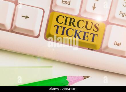 Word writing text Circus Ticket. Business photo showcasing card that ...