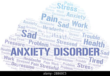 Anxiety Disorder word cloud. Wordcloud made with text only Stock Vector ...