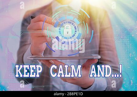 Writing note showing Keep Calm And. Business concept for motivational ...
