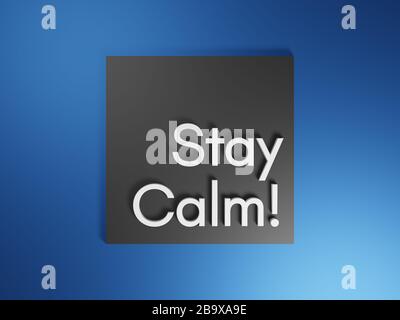 stay calm! motivation sign or chalkboard, illustration, message board ...
