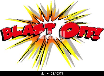 Font design for word blast off with rocket shooting off illustration ...