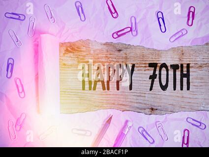 Writing note showing Happy 70Th. Business concept for a joyful occasion ...