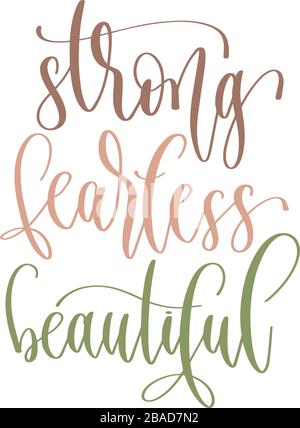 Be fearless quote lettering. Calligraphy inspiration graphic design ...