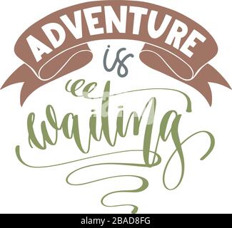 Adventure is Waiting Adventure and Travel Typography Quote Design Stock ...