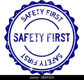 safety first stamp. safety first round grunge sign. safety first Stock ...