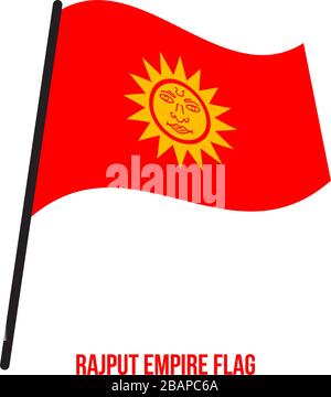 Rajput Empire (647-1192) Flag Waving Vector Illustration on White ...