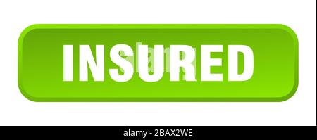 insured button. insured square 3d push button Stock Vector Image & Art - Alamy