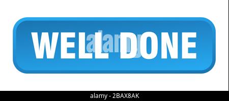 well done button. well done square 3d push button Stock Vector Image ...