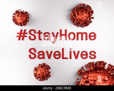Stay at home to save lives. 3d Illustration Stock Photo - Alamy