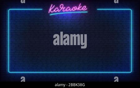 Karaoke neon. Template with glowing border and Karaoke lettering Stock ...