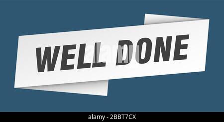 well done banner template. well done ribbon label sign Stock Vector ...