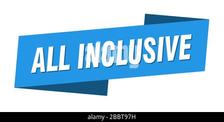 all inclusive banner template. all inclusive ribbon label sign Stock ...