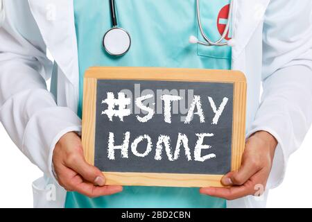 Stay home hashtag stayhome Corona virus coronavirus doctor ill illness ...