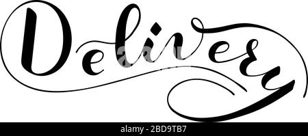 Vector hand written delivery text isolated on white background. Food or ...
