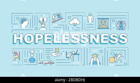 Hopelessness word concepts banner. Chronic stress, depression. Feeling ...