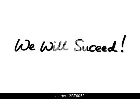 We Will Win! handwritten on a white background Stock Photo - Alamy