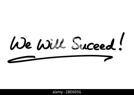 We Will Win! handwritten on a white background Stock Photo - Alamy