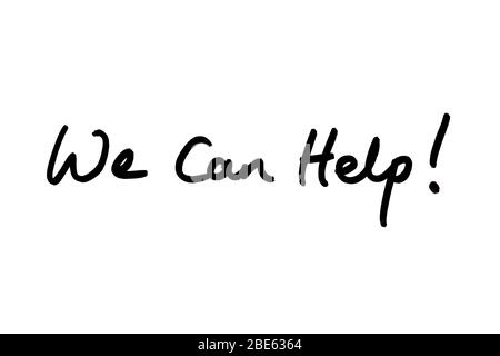 We can help written on whiteboard Stock Photo - Alamy