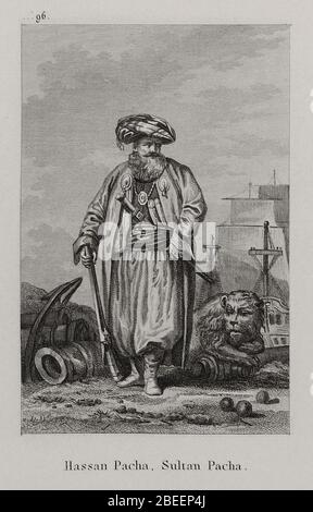 Hassan Pacha, Sultan Pacha, Choiseul Gouffier, and Gabriel Florent ...