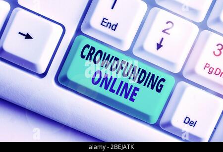 Word writing text Crowdfunding Online. Business photo showcasing ...