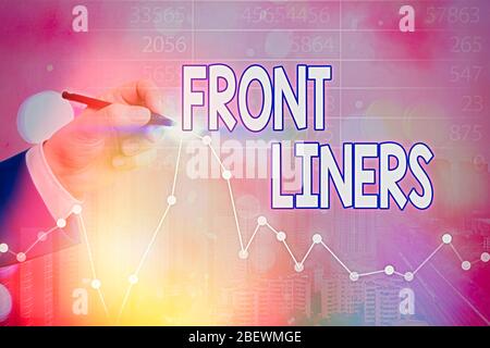 Conceptual hand writing showing Frontliners. Concept meaning most ...