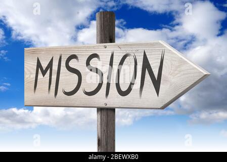 Mission - signpost with one arrow, sky in background Stock Photo - Alamy