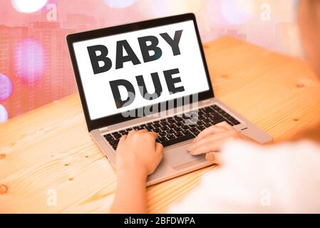 Text sign showing Baby Due. Business showcase about to born Under ...