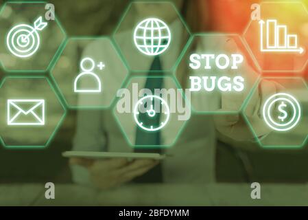 Handwriting text Stop Bugs. Conceptual photo Get rid an insect or ...