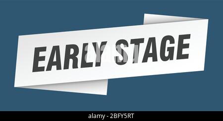 early stage banner template. early stage ribbon label sign Stock Vector ...