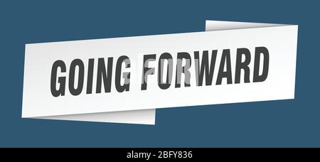 going forward banner template. going forward ribbon label sign Stock ...