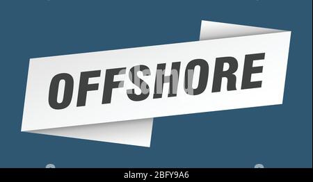 offshore banner template. offshore ribbon label sign Stock Vector Image ...