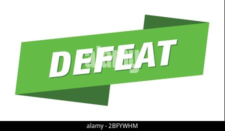 defeat banner template. defeat ribbon label sign Stock Vector Image ...