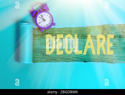 Conceptual hand writing showing Declare. Concept meaning make known or ...