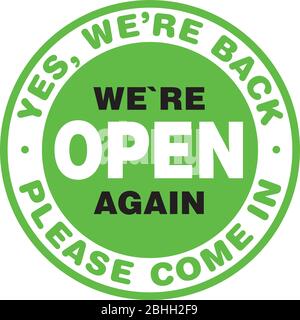 Welcome Back. We Are Open Sign Vector Illustration Stock Vector Image ...