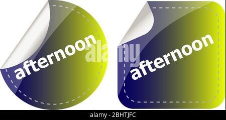 afternoon word stickers set, icon button, business concept Stock Photo ...