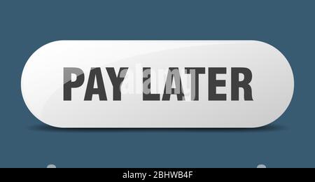 pay later button. pay later sign. key. push button Stock Vector Image ...