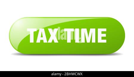 tax time sign. tax time rounded green sticker. tax time Stock Vector ...