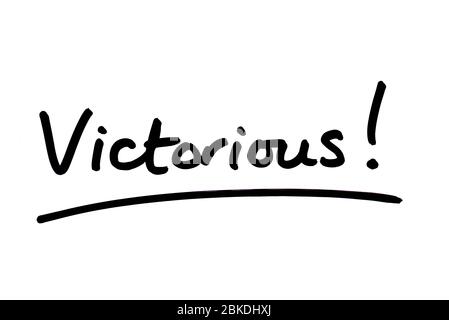 Victorious! handwritten on a white background Stock Photo - Alamy