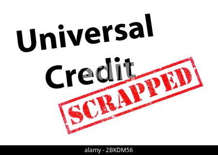 Universal Credit heading with a red SCRAPPED rubber stamp Stock Photo ...