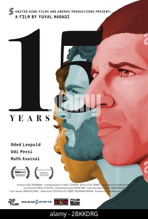 15 YEARS, (aka FIFTEEN YEARS), from left: Oded Leopold, Udi Persi, 2019 ...