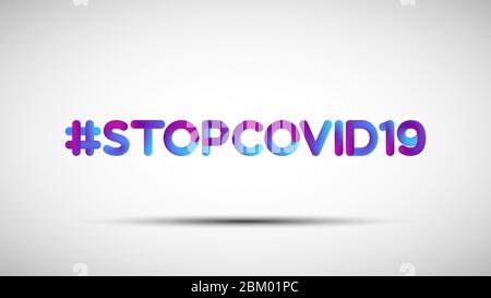 Coronavirus COVID-19. Hashtag Stay home. Calligraphic quotes ...