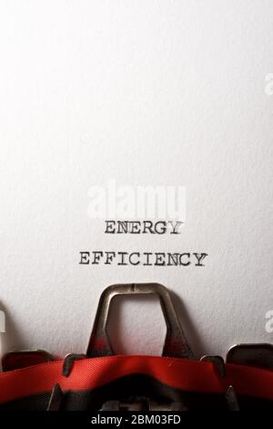 Energy efficiency text written with a typewriter Stock Photo - Alamy