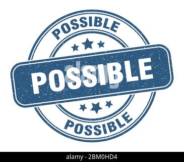 possible sign. possible round vintage grunge stamp. possible Stock ...