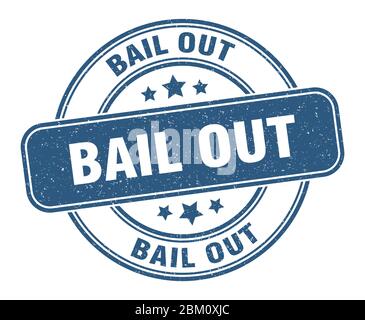 bail out stamp. bail out label. round grunge sign Stock Vector Image ...