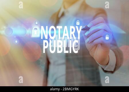 Writing note showing Notary Public. Business concept for Legality ...