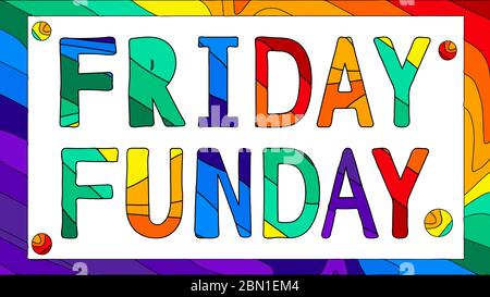 Friday Funday - funny cartoon inscription. The inscription for banners ...