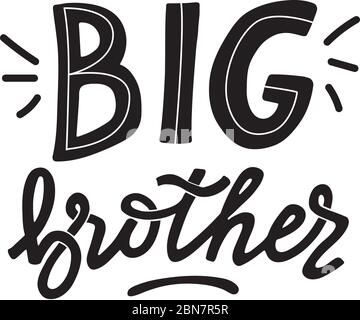 Handwritten Lettering of Big Brother. Template for Banner, Greeting ...