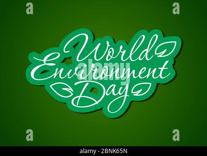 World environment day hand lettering text for cards, posters etc ...