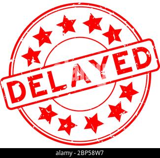 Delayed sign or stamp on white background, vector illustration Stock ...