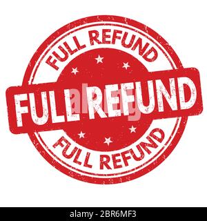 Full refund grunge rubber stamp on white background, vector ...